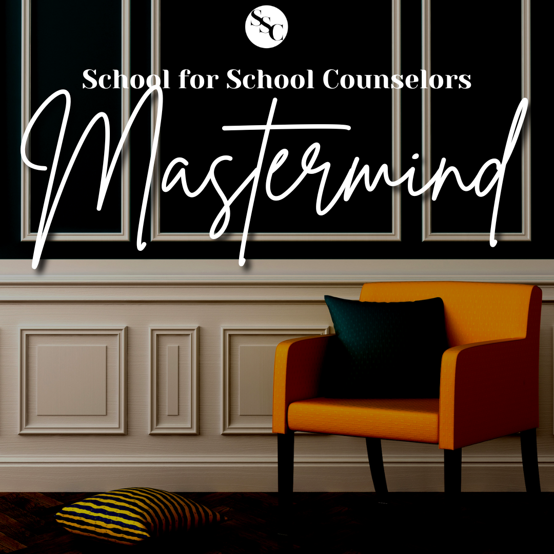 School for School Counselors Mastermind